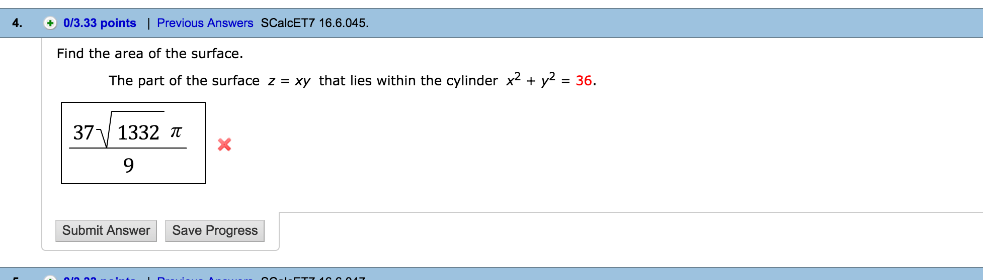 Solved Find The Area Of The Surface The Part Of The
