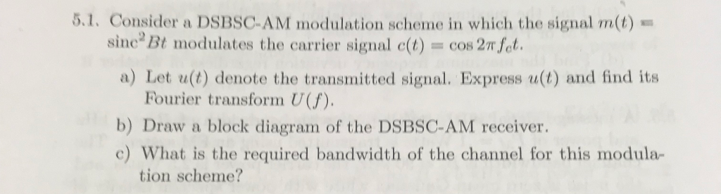 Solved M modulation scheme in which the signal m(t) sine2Bt | Chegg.com