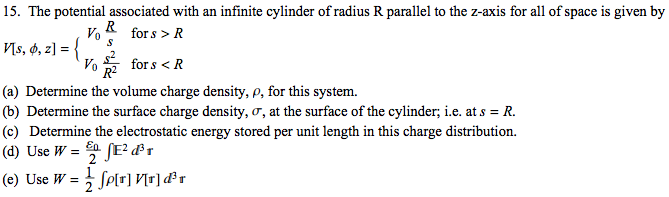 Solved 15·The potential associated with an infinite cylinder | Chegg.com