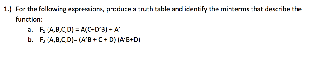 Solved For the following expressions, produce a truth table | Chegg.com