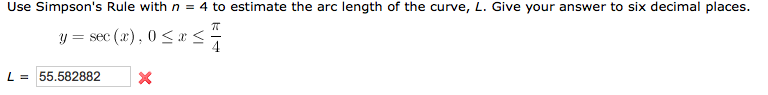 Solved Use Simpson's Rule with n = 4 to estimate the arc | Chegg.com
