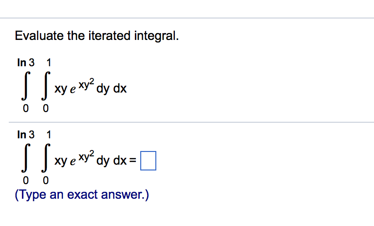 Solved Evaluate the iterated integral. In 3 1 2 In 3 1 (Type | Chegg.com