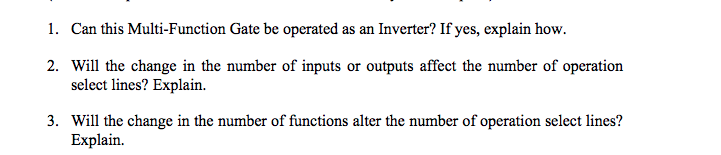 Solved 1. Can this Multi-Function Gate be operated as an | Chegg.com