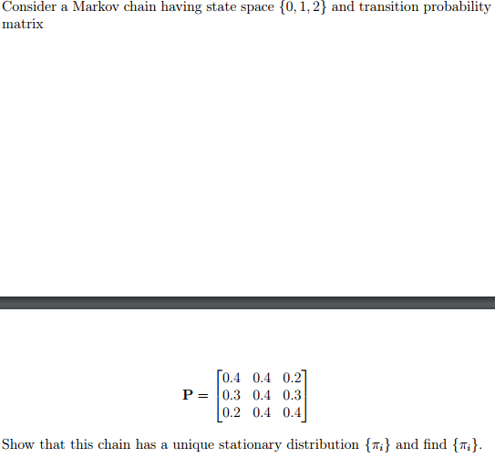 Solved Consider a Markov chain having state space {0, 1, 2} | Chegg.com