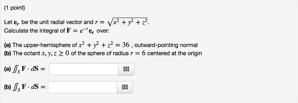 (1 point) Let er be the unit radial vector andrVx2 | Chegg.com