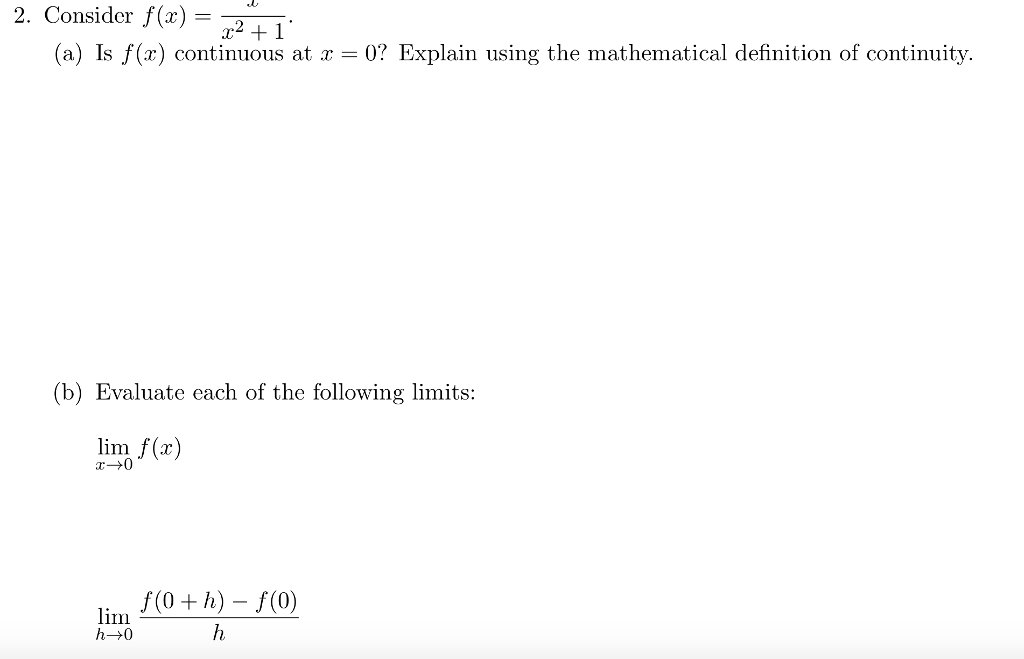 solved-2-consider-f-x-x2-1-a-is-f-x-continuous-a-0-chegg