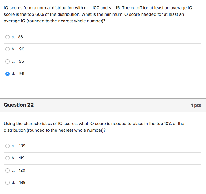 Solved Iq Scores Form A Normal Distribution With M 100 And