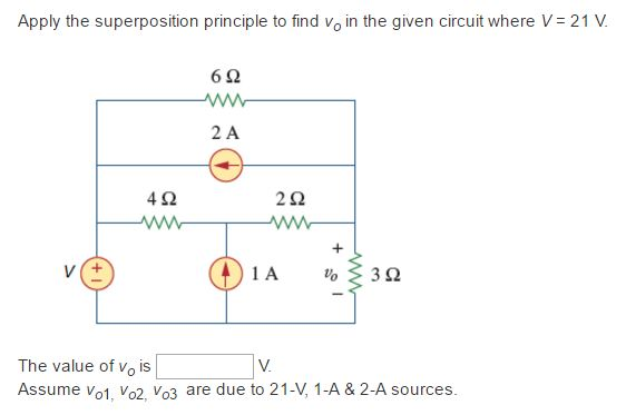 Solved Apply the superposition principle to find vo in the | Chegg.com