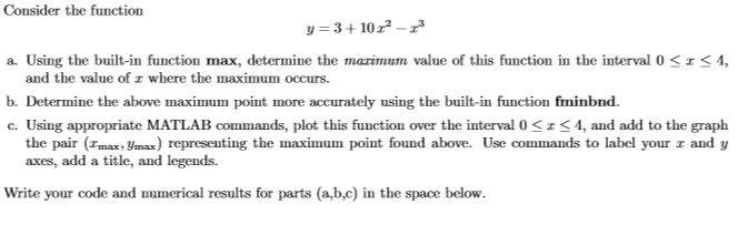 Solved Consider the function y = 3+ 10x^2-x^3 Using the | Chegg.com