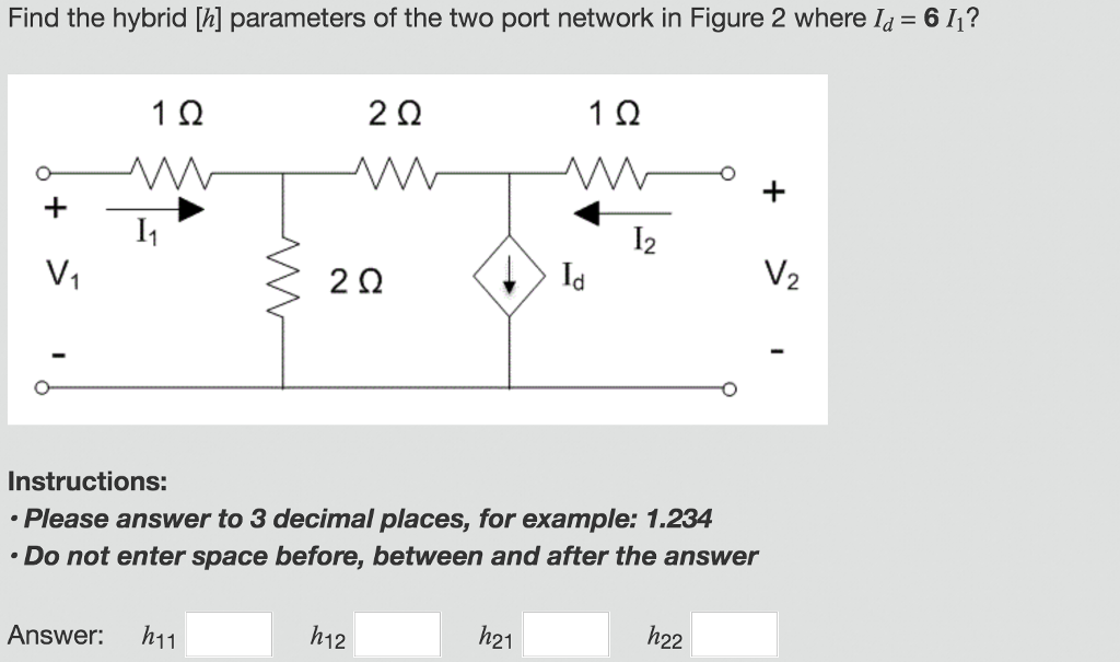Solved Find the hybrid [h] parameters of the two port | Chegg.com