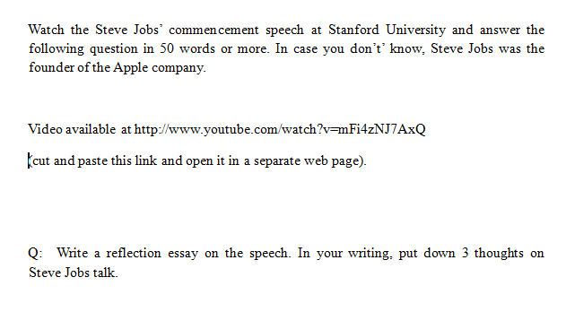 Solved Watch the Steve Jobs commencement speech at Stanford | Chegg.com