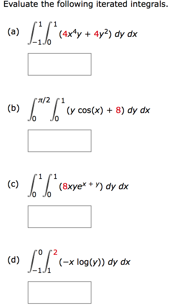 Solved Evaluate the following iterated integrals. (a) | Chegg.com
