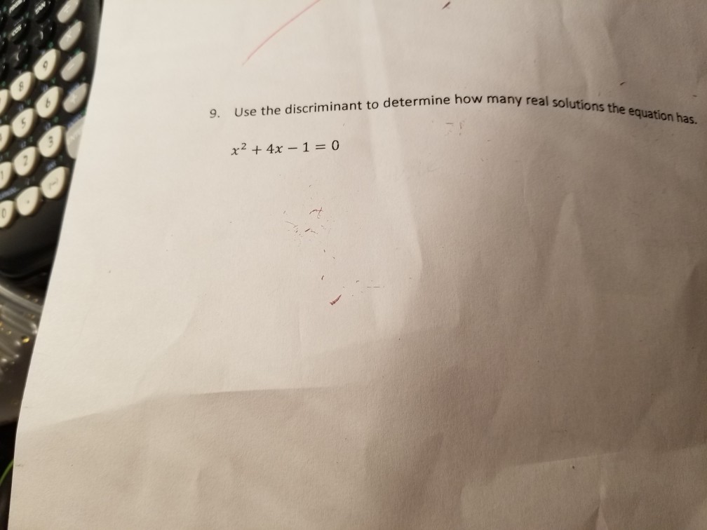 Solved 9. Use the discriminant to determine how many real so | Chegg.com Solved 9. Use the discriminant to determine how many real so | Chegg.com