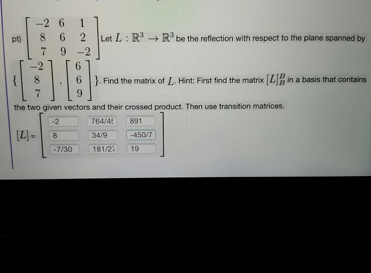 Solved Let L : R^3 -- > R^3 be the reflection with respect | Chegg.com