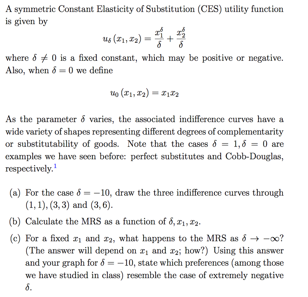 Solved A Symmetric Constant Elasticity Of Substitution Ces