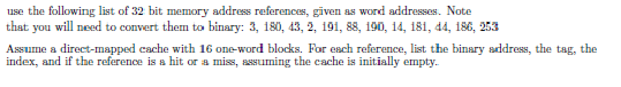use the following list of 32 bit memory address | Chegg.com
