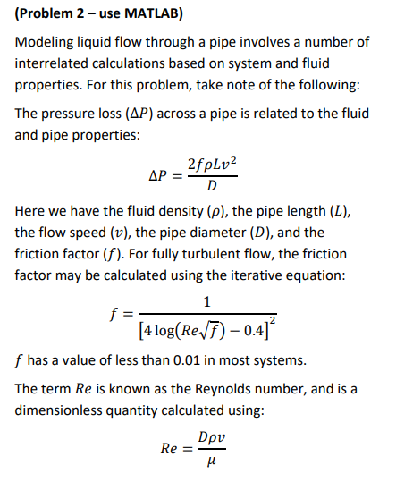 (Problem 2 - use MATLAB) Modeling liquid flow through | Chegg.com