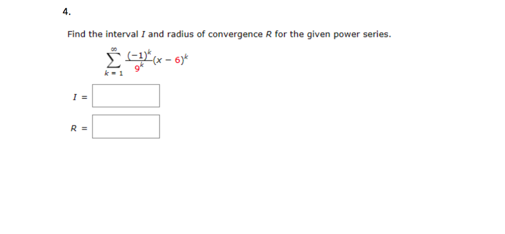 Solved Find the interval I and radius of convergence R for | Chegg.com