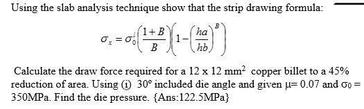 Solved Using the slab analysis technique show that the strip | Chegg.com