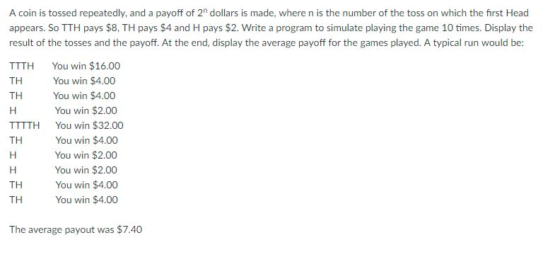 Solved A coin is tossed repeatedly, and a payoff of 2^n | Chegg.com