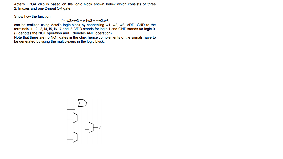 Solved Actel's FPGA chip is based on the logic block shown | Chegg.com