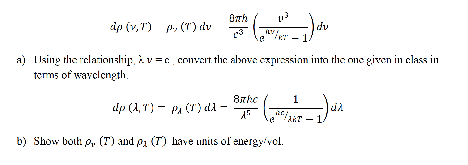 Solved The black body radiation law of Plank can be written | Chegg.com
