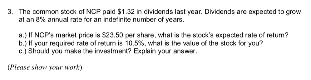 Solved The common stock of NCP paid $1.32 in dividends last | Chegg.com