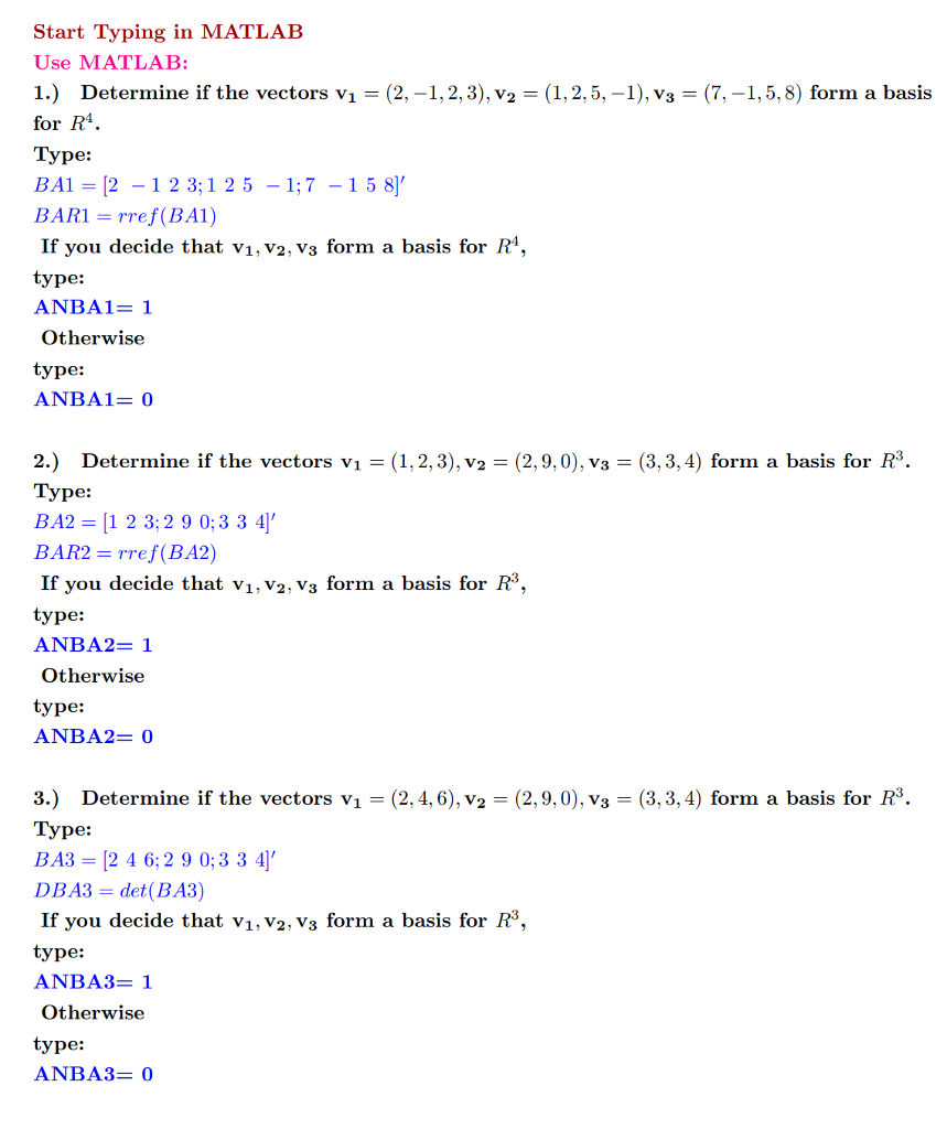 Solved Start Typing in MATLAB Use MATLAB: 1.) Determine if | Chegg.com