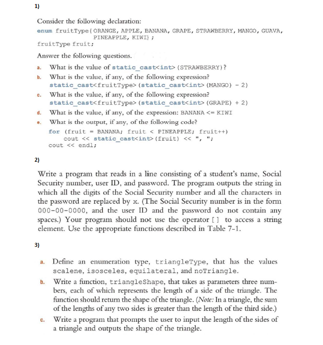 Solved 1) Consider the following declaration: enum fruitType | Chegg.com