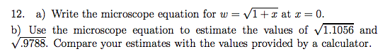 Solved Write the microscope equation for w = Squareroot 1 + | Chegg.com
