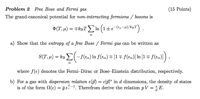 Problem 2 Fe Bose and Fermi gas (15 Points) The | Chegg.com