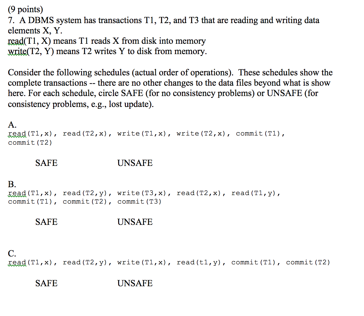Solved A DBMS system has transactions T1, T2, and T3 that | Chegg.com