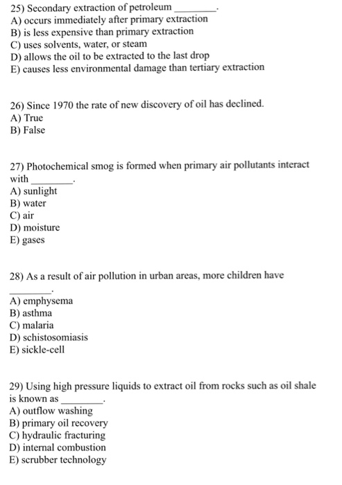 Solved Secondary extraction of petroleum. A) Occurs | Chegg.com