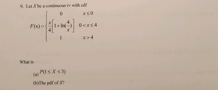 Solved Let X be a continuous rv with cdf F(x) = { 0 x | Chegg.com