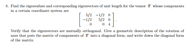 Solved 8. Find the eigenvalues and corresponding | Chegg.com