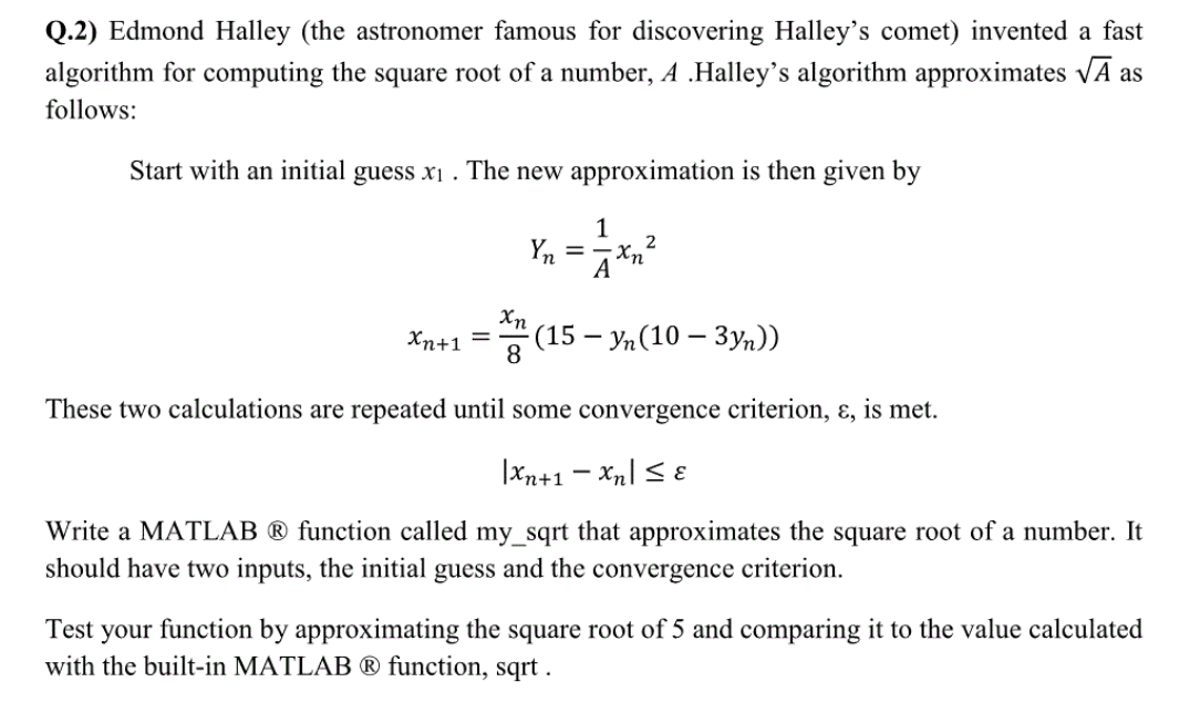 Solved Edmond Halley (the astronomer famous for discovering | Chegg.com