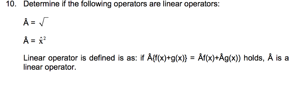 Solved Determine if the following operators are linear | Chegg.com