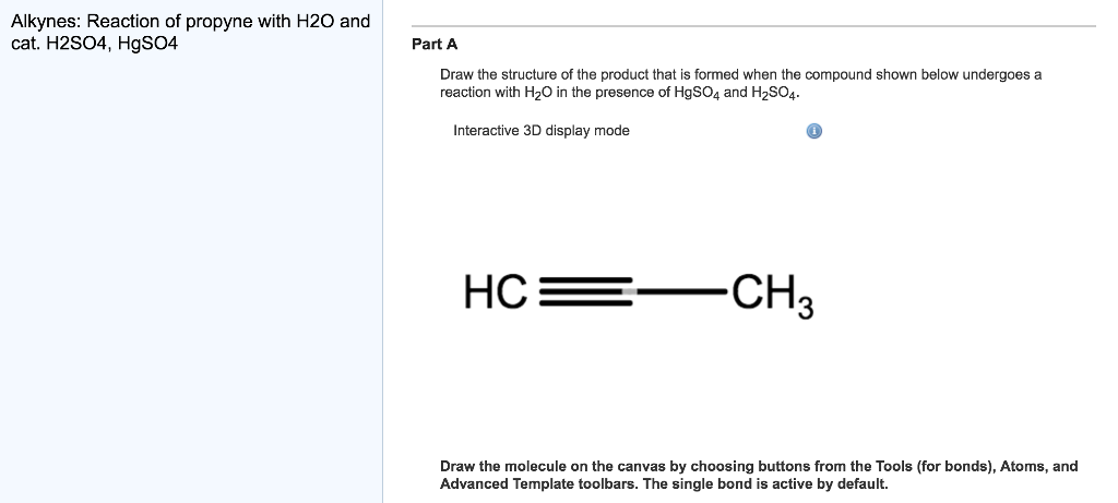 Solved Alkynes: Reaction of propyne with H20 and cat. H2S04, | Chegg.com