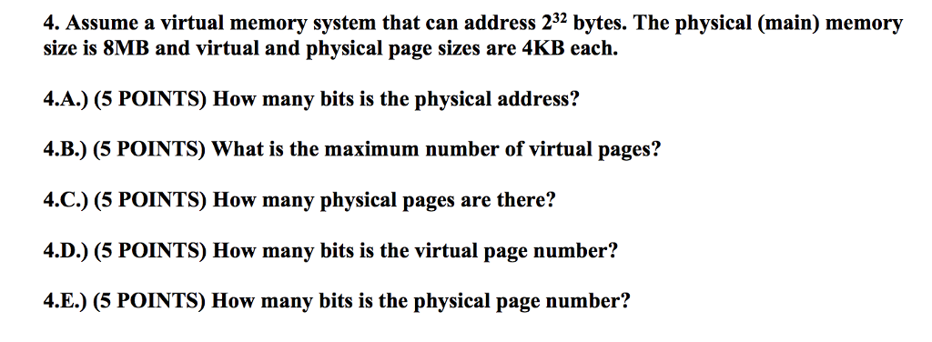 Solved 4. Assume a virtual memory system that can address | Chegg.com
