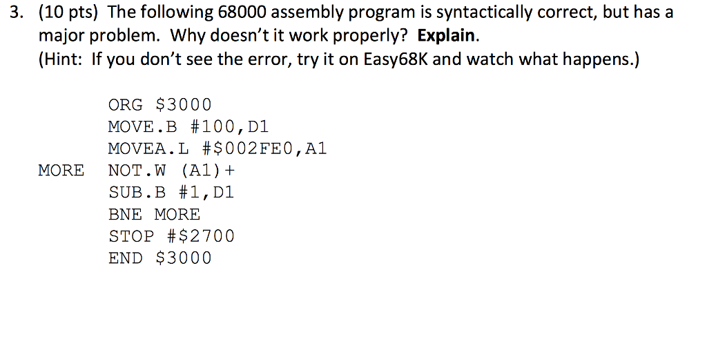 Solved (10 pts) The following 68000 assembly program is | Chegg.com