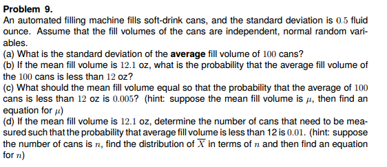Solved An automated filling machine fills soft - drink cans, | Chegg.com