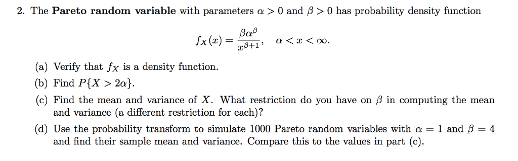 Solved 2 The Pareto Random Variable With Parameters α 0