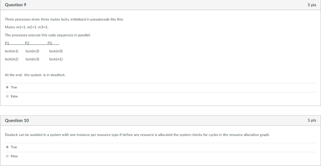 Solved 5 pts Question 9 Three processes share three mutex | Chegg.com