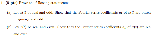 Solved 1. (5 pts) Prove the following statements: | Chegg.com Solved 1. (5 pts) Prove the following statements: | Chegg.com