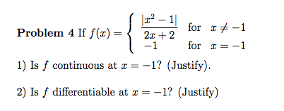 Solved If Is f continuous at x = -1? (Justify). Is f | Chegg.com