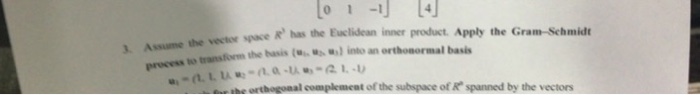 Solved Assume the vector space R^3 has the Euclidean inner | Chegg.com