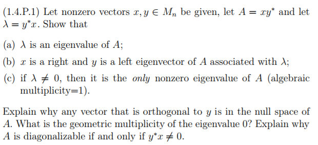 Solved ( 1.4.P. 1) Let nonzero vectors x, y Mn be given, let | Chegg.com