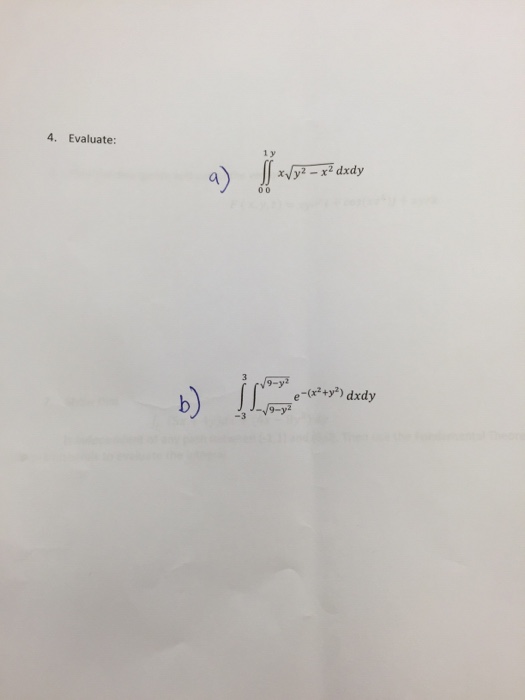 Solved Evaluate integral^1_0integral^y_0 x squareroot y^2 - | Chegg.com