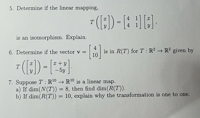 Solved 5. Determine if the linear mapping, is an | Chegg.com