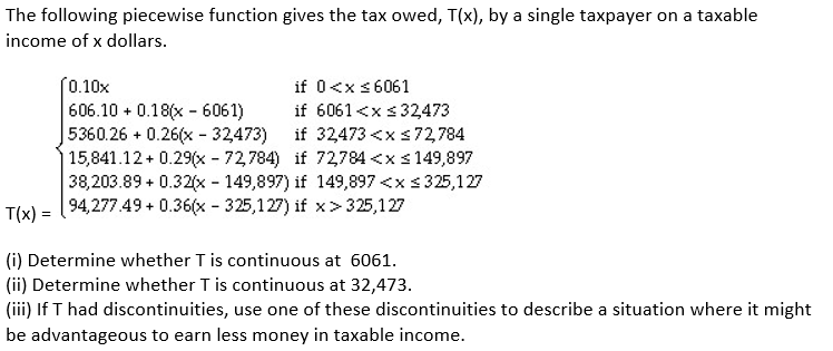 Solved The following piecewise function gives the tax owed, | Chegg.com Solved The following piecewise function gives the tax owed, | Chegg.com